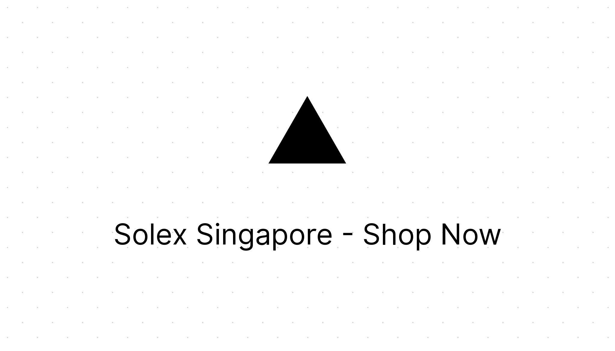 Solex Singapore - Shop Now - Eezee
